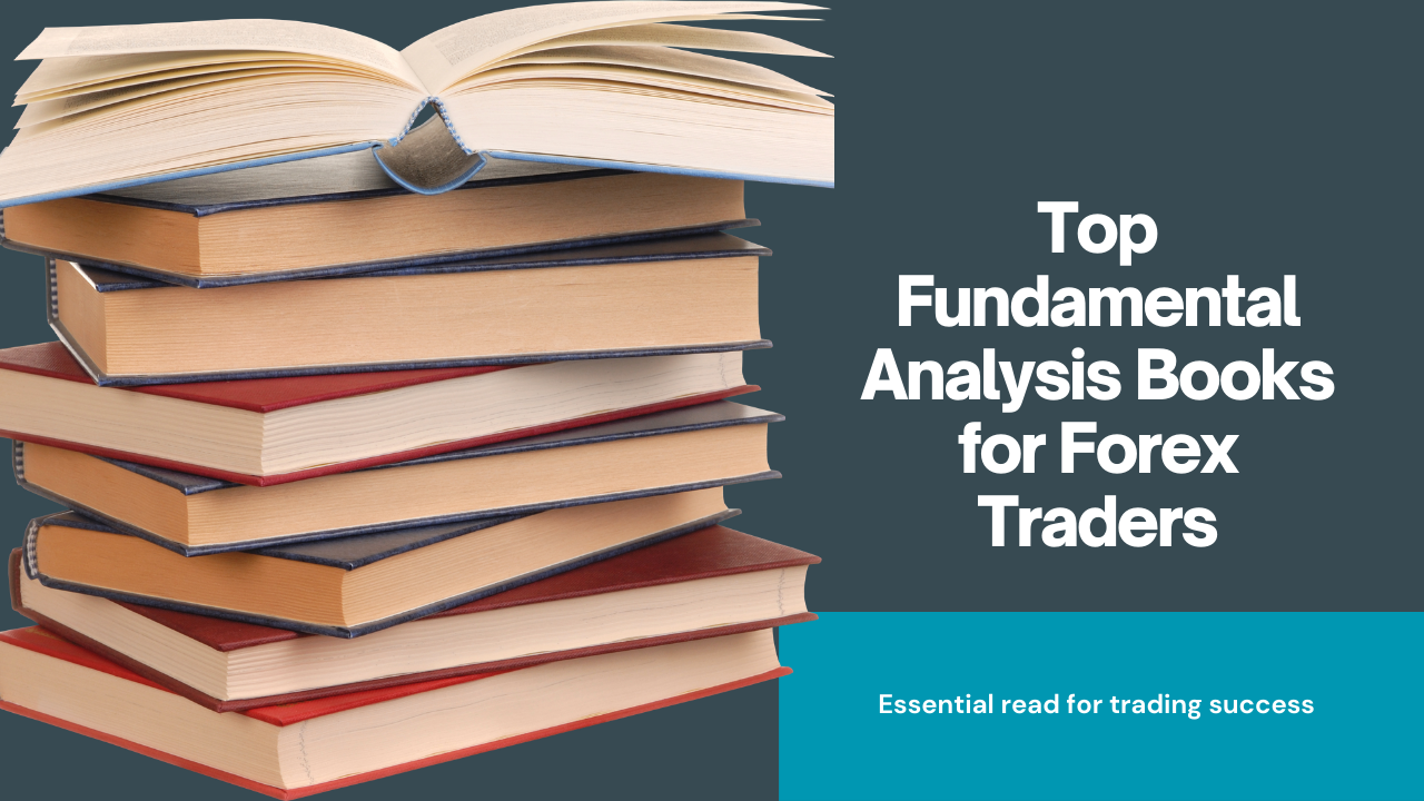 Best Fundamental Analysis Books For Forex Traders FXLimit Best Fundamental Analysis Books For Forex Traders FXLimit