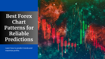 Best Forex Chart Patterns for Reliable Predictions – FXLimit