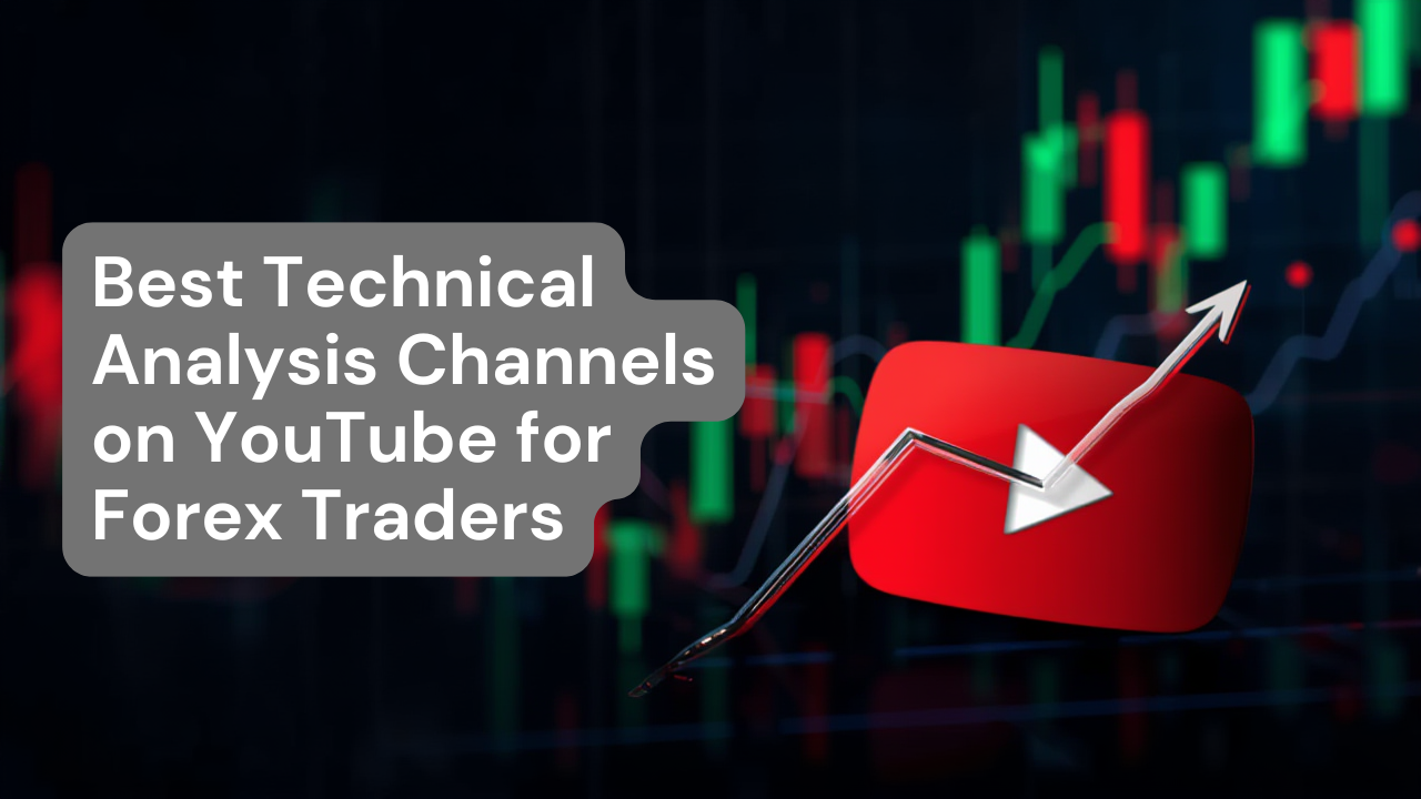 Best Technical Analysis Channels on YouTube for Forex Traders – FXLimit